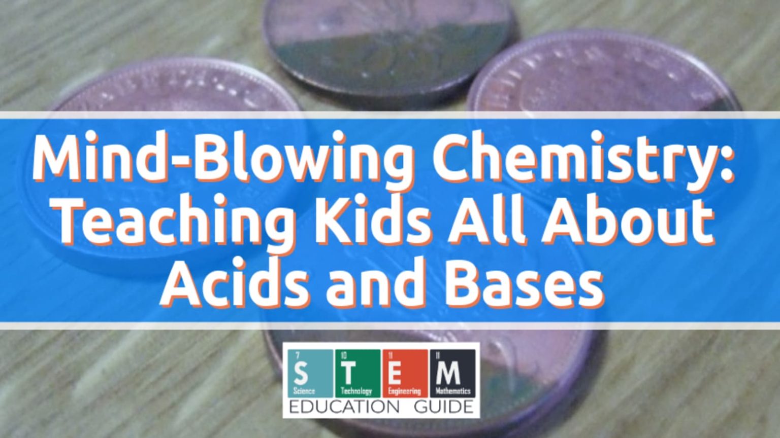 Acids and Bases for Kids: Fun Experiments to Learn About pH Levels ...